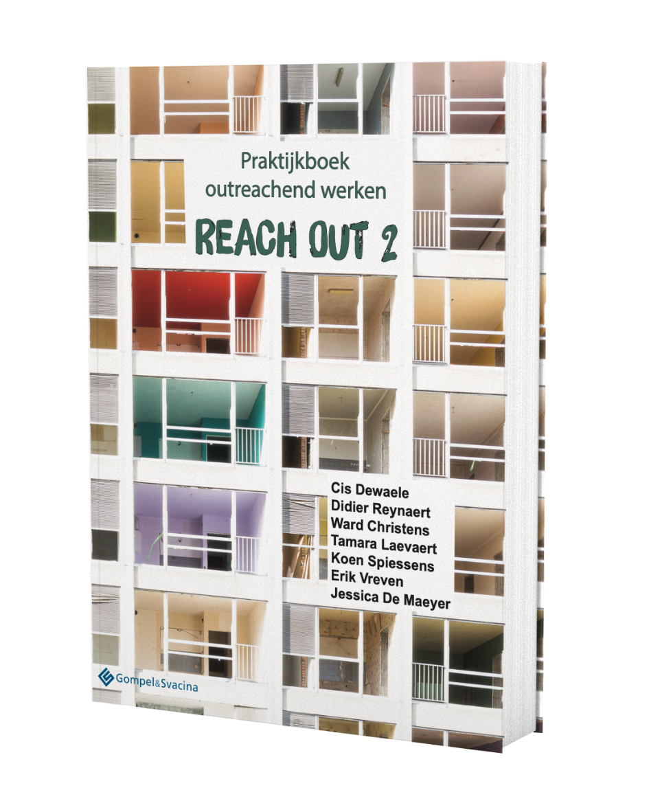 Reach out 2. Praktijkboek outreachend werken - Gompel&Svacina